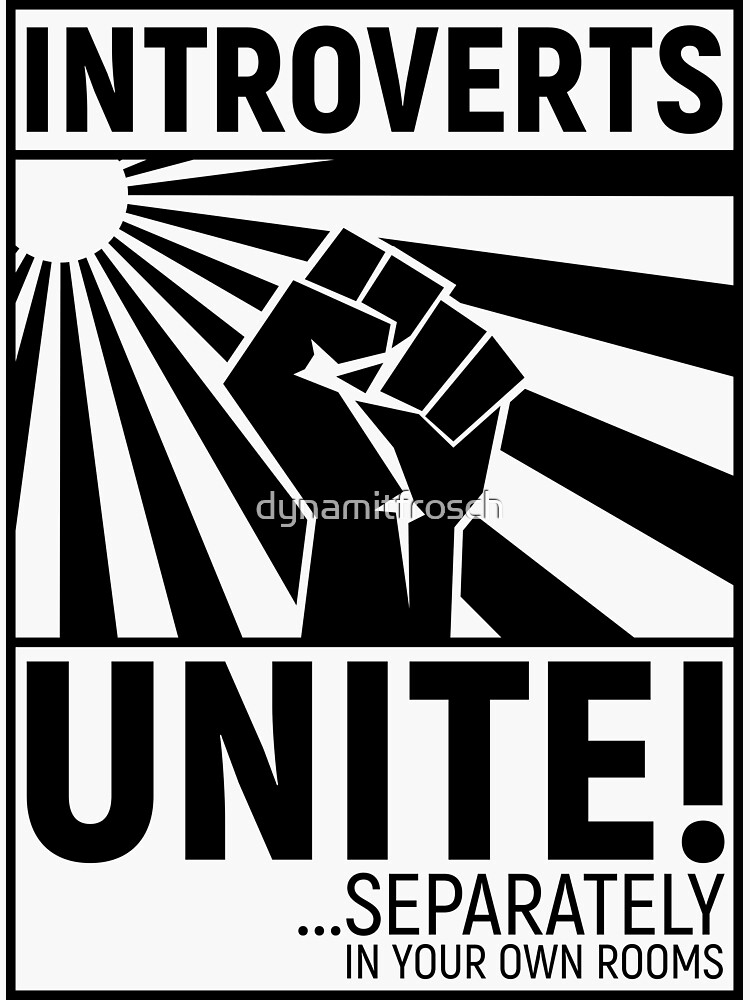 "Introverts unite!" Sticker for Sale by dynamitfrosch | Redbubble