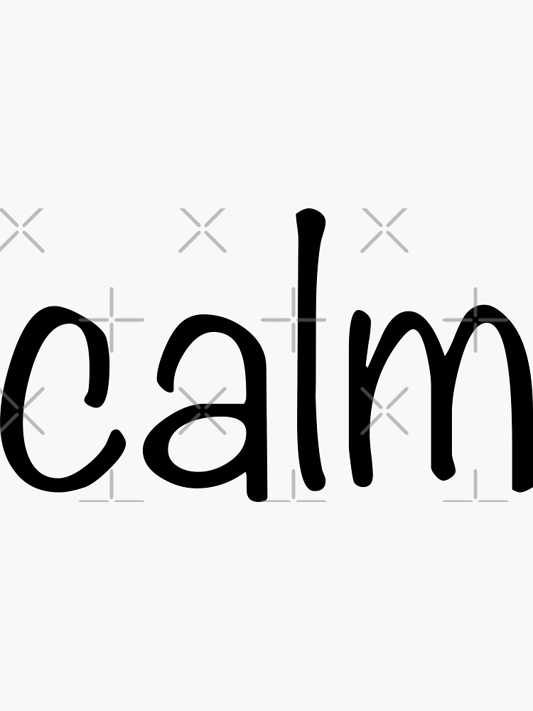 "calm" Sticker for Sale by meursaultdesign | Redbubble