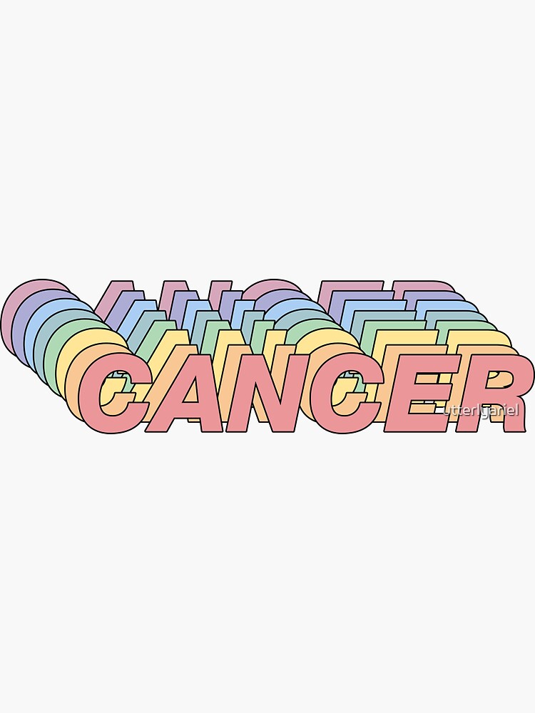 "CANCER" Sticker for Sale by utterlyariel | Redbubble