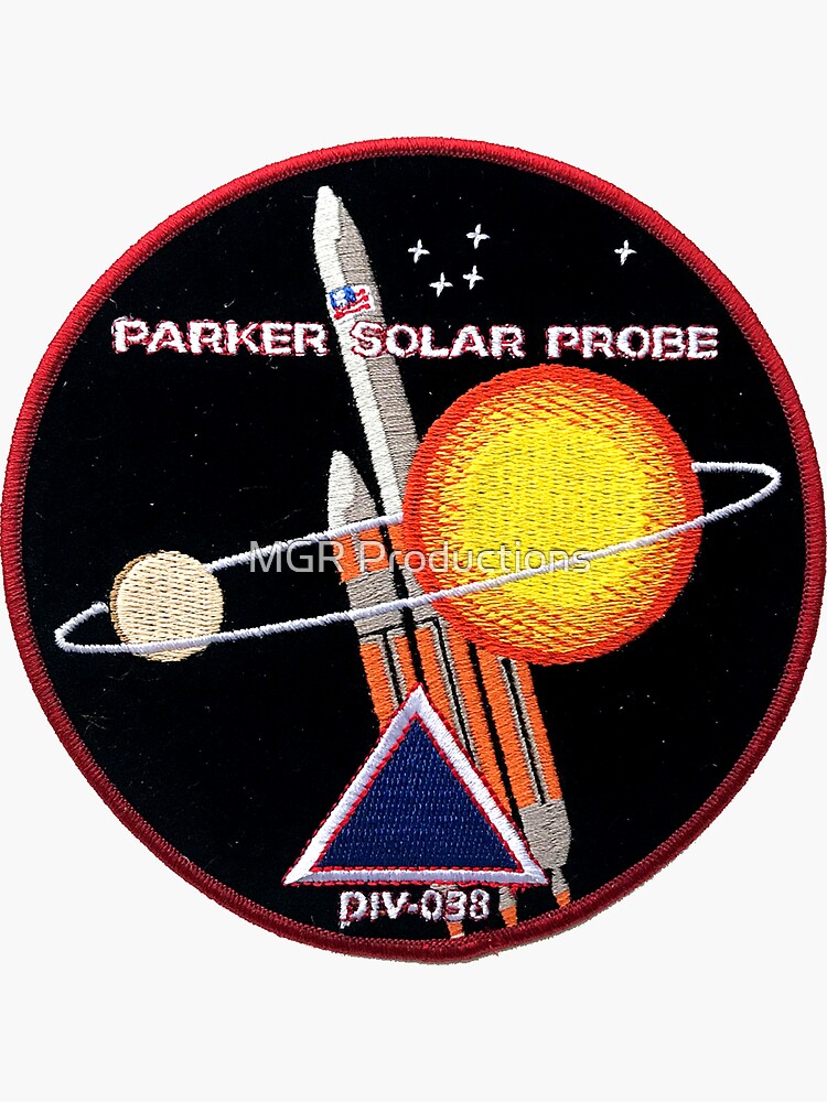 "Parker Solar Probe Launch Team (45th Space Wing) Patch" Sticker for ...