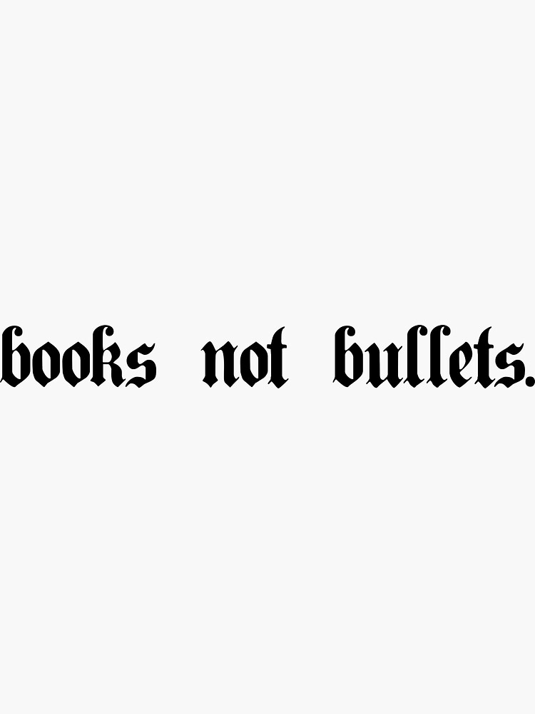 "books not bullets [Gothic Test - Designer & High Fashion Branding ...