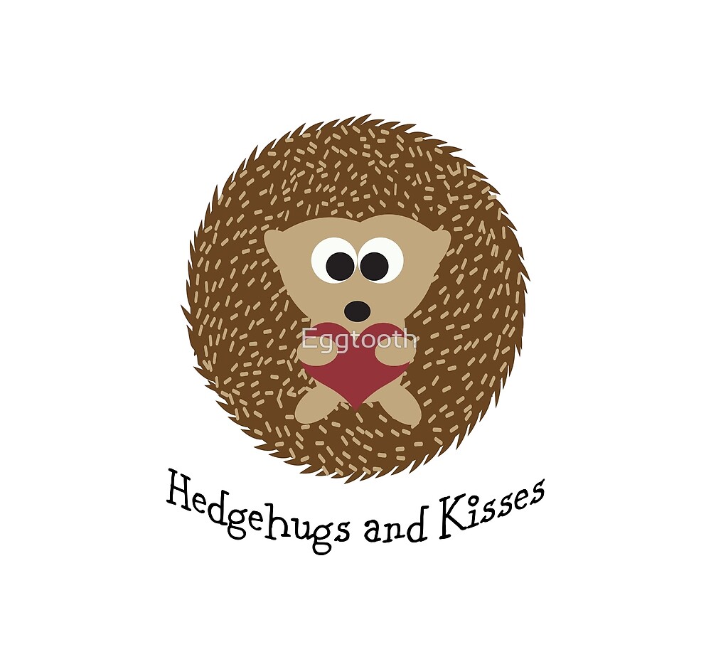 "Hedgehugs and Kisses Cute Hedgehog Hugging a Heart" by Eggtooth ...