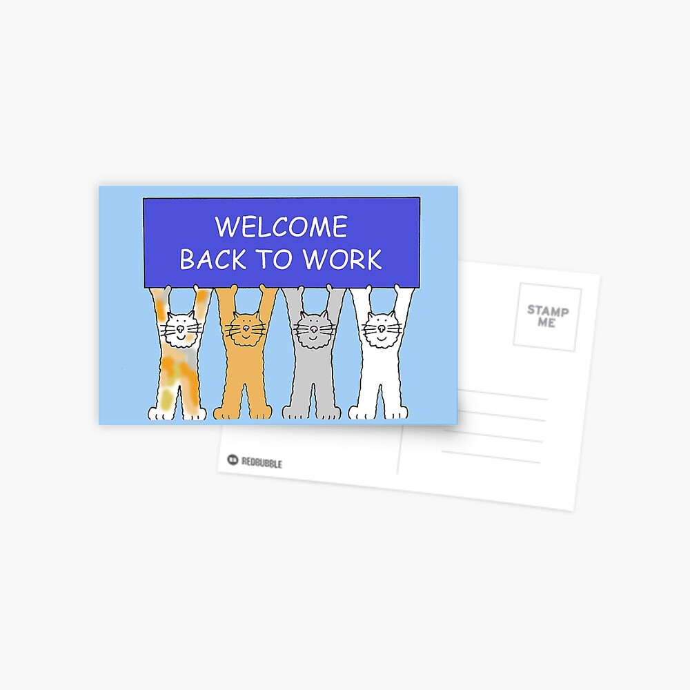 "Welcome Back to Work Cartoon Cats" Postcard by KateTaylor | Redbubble