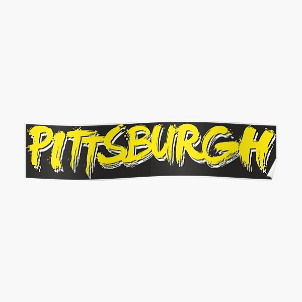"Pittsburgh: Black and Yellow" Poster by JayJaxon | Redbubble