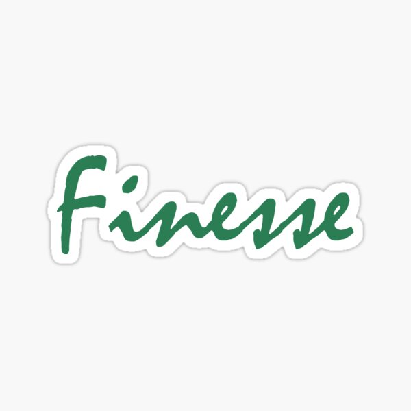 "Finesse" Sticker by teedesiigner | Redbubble