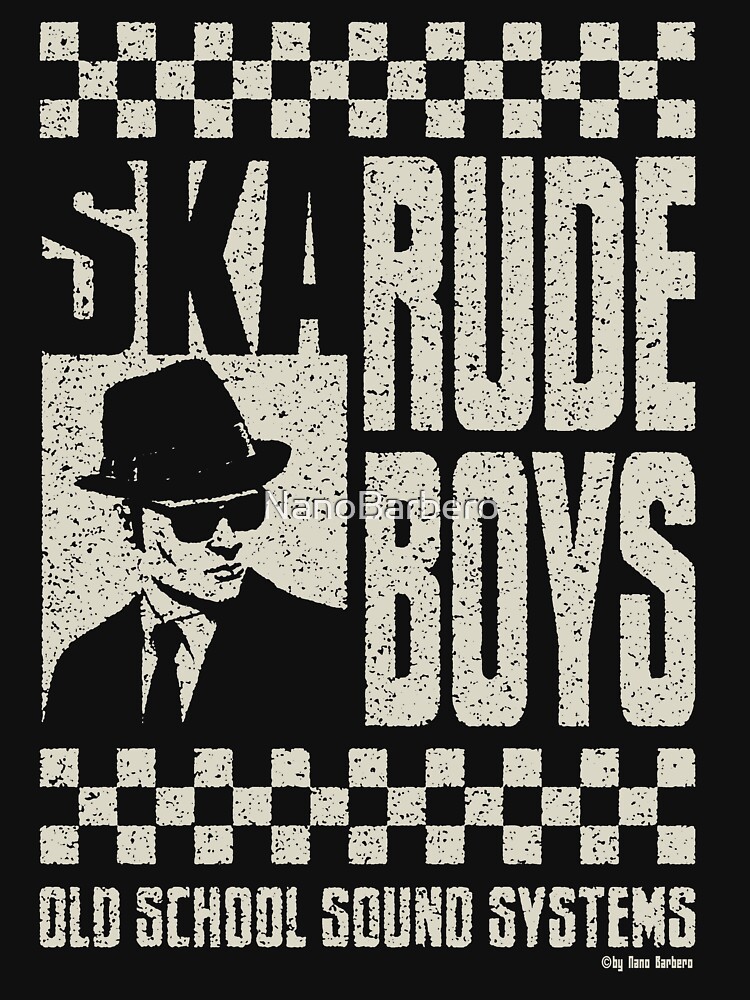 "Ska Rude Boys" T-shirt by NanoBarbero | Redbubble