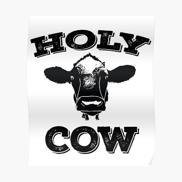 Cow Funny Posters | Redbubble