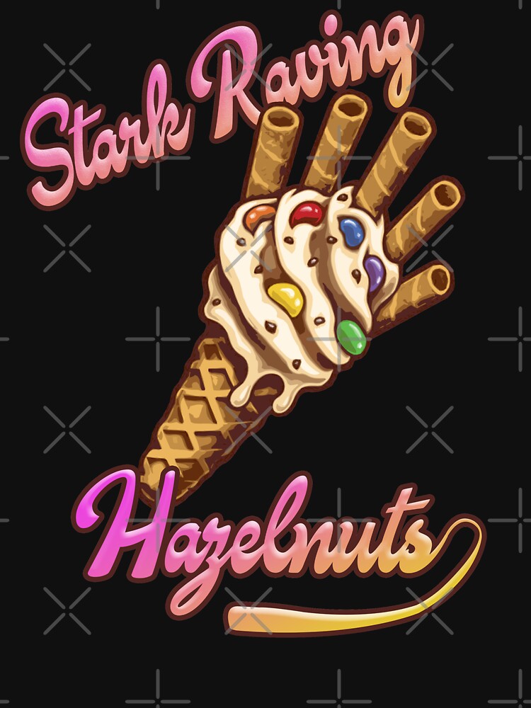 "Stark Raving Hazelnut - Infinity Gauntlet" T-shirt for Sale by ...
