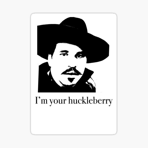 "I'm Your Huckleberry: Doc Holliday" Sticker for Sale by maggiecuda ...