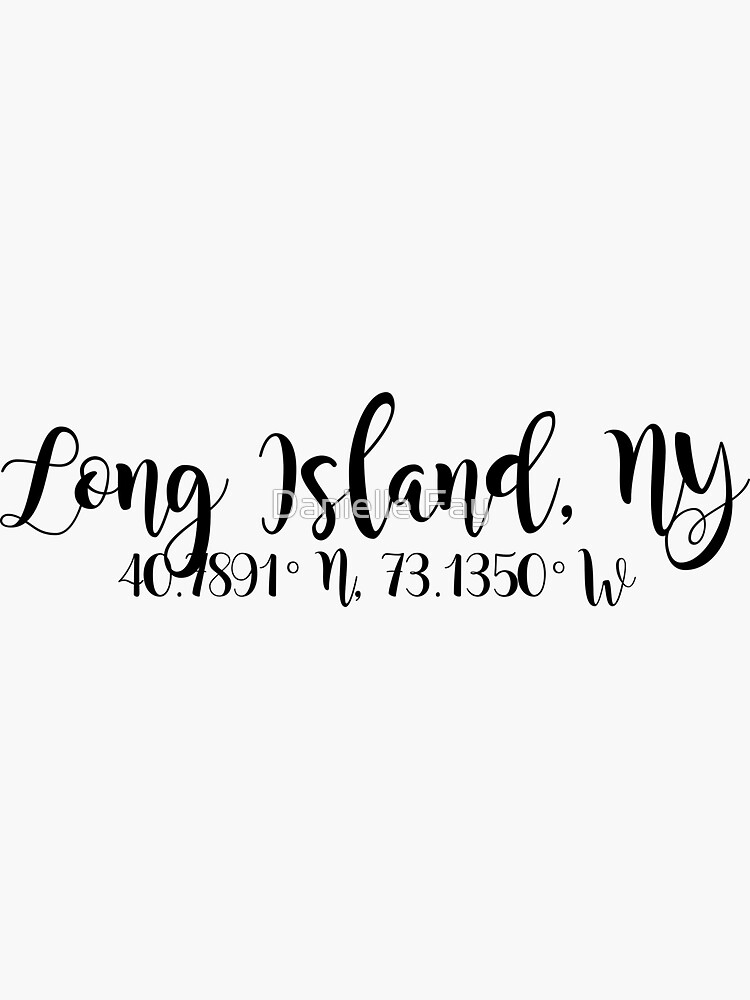 "Long Island, NY" Sticker for Sale by Danielle Fay | Redbubble