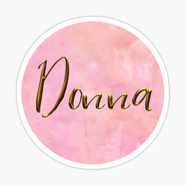 "Donna Personalized Custom Girl Name Faux gold effect" Sticker for Sale ...