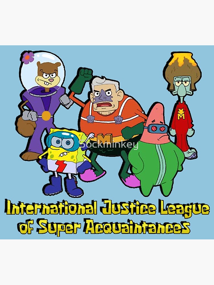 "Spongebob - IJLSA" Art Print by Sockminkey | Redbubble