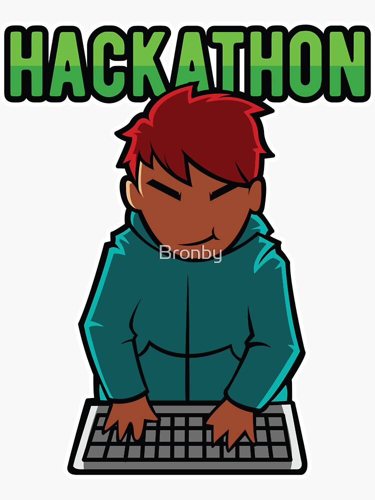 Hackathon Hack Coder Hacking Hacker Sticker For Sale By Bronby
