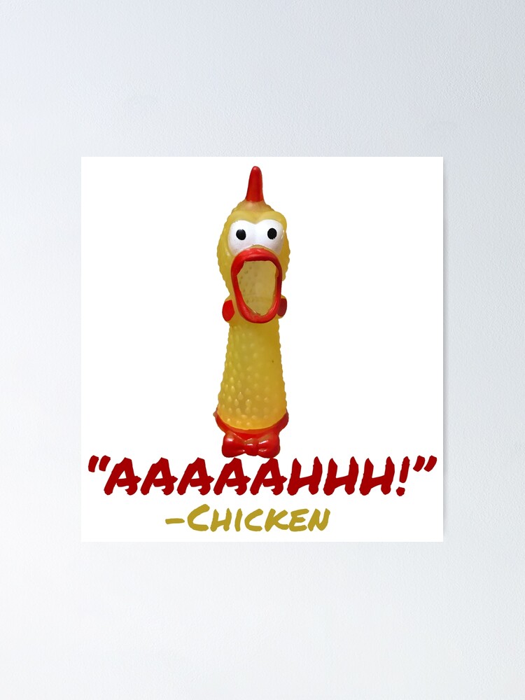 "Screaming Rubber Chicken" Poster for Sale by EMCproductions | Redbubble