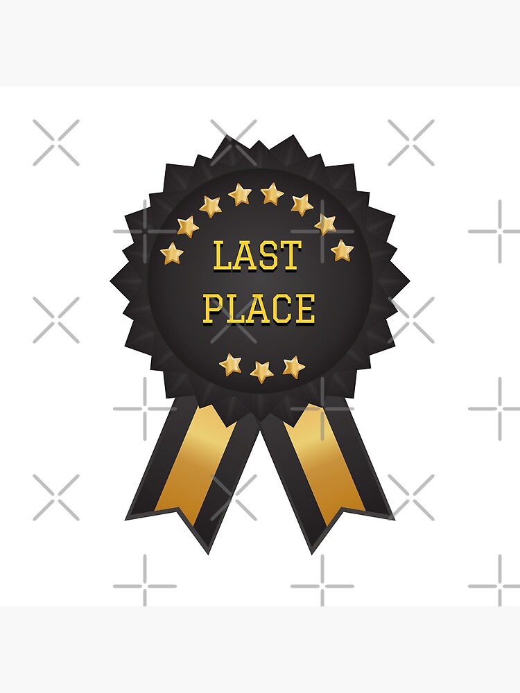"Last Place Award" Poster for Sale by Nangka | Redbubble