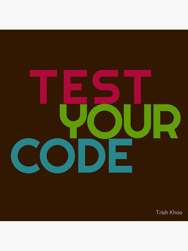 "Test your code" Sticker by hogfish | Redbubble