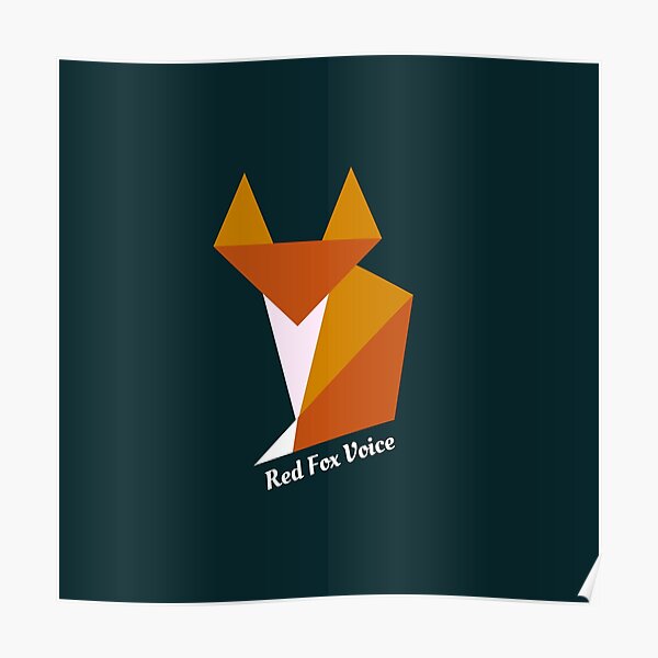 "Red Fox Voice - Origami Fox" Poster by RedFoxVoice | Redbubble