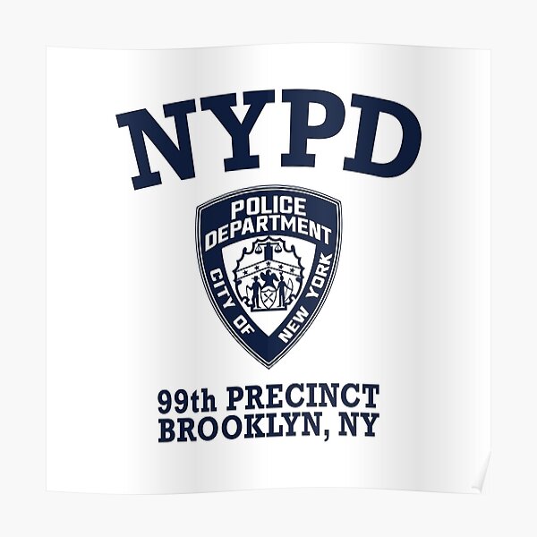 "Brooklyn 99 - 99th Precinct" Poster by domiellis | Redbubble