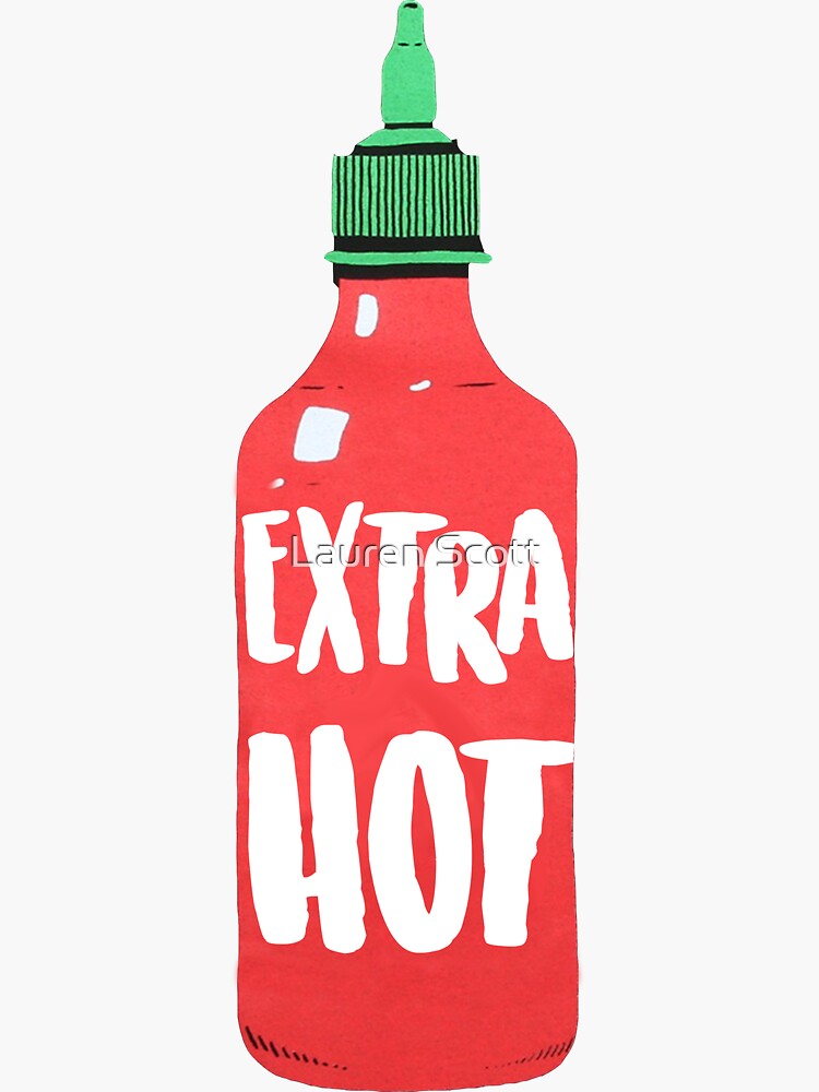 "extra hot" Sticker for Sale by L-Scott | Redbubble