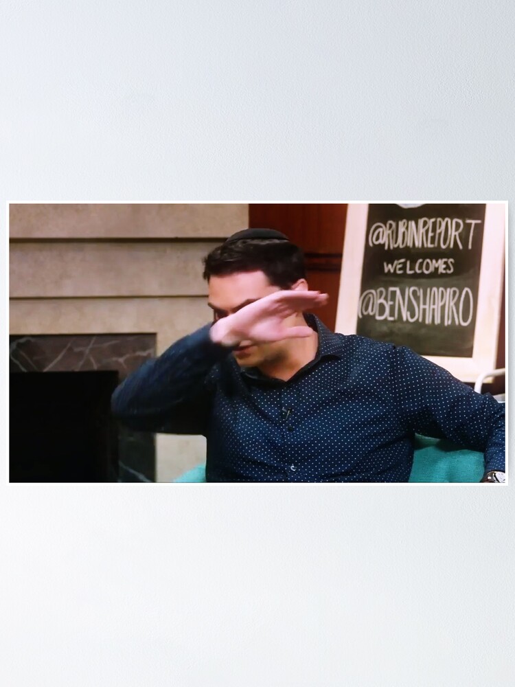 "Ben Shapiro Dab" Poster for Sale by SAINTFOX1 | Redbubble
