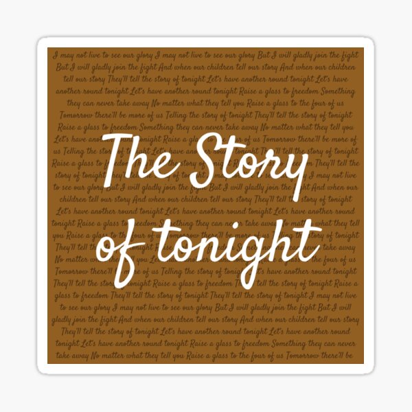 "The Story of Tonight" Sticker for Sale by potterhead42 | Redbubble