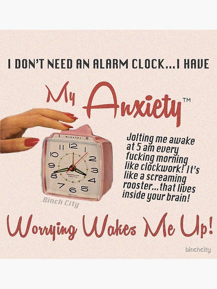 "Anxiety Alarm" Poster for Sale by binchcity | Redbubble
