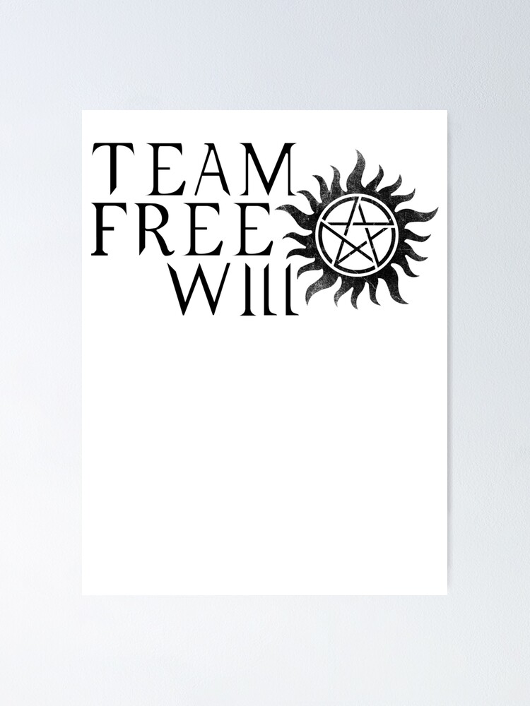 "team free will" Poster by raandoom | Redbubble