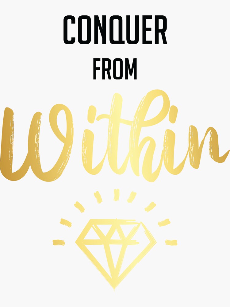 "Conquer from Within" Sticker for Sale by NikRibble | Redbubble