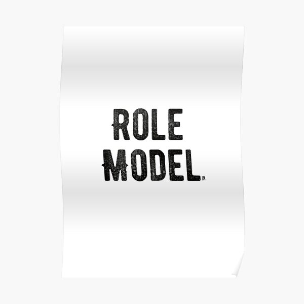 "Role Model" Poster for Sale by Art-Frankenberg | Redbubble