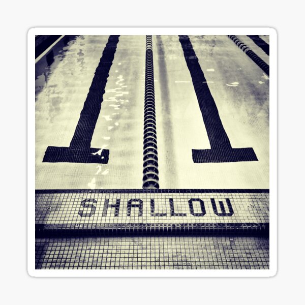 "Shallow" Sticker by HLGlenn | Redbubble