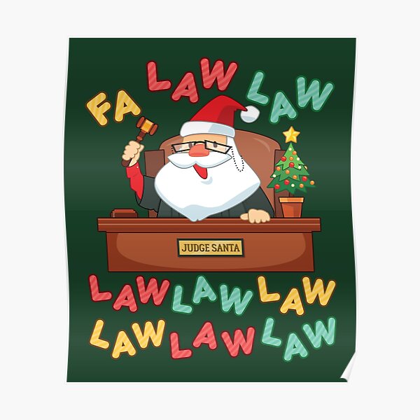 "Funny Lawyer Christmas Santa Fa Law Law" Poster for Sale by jaygo ...