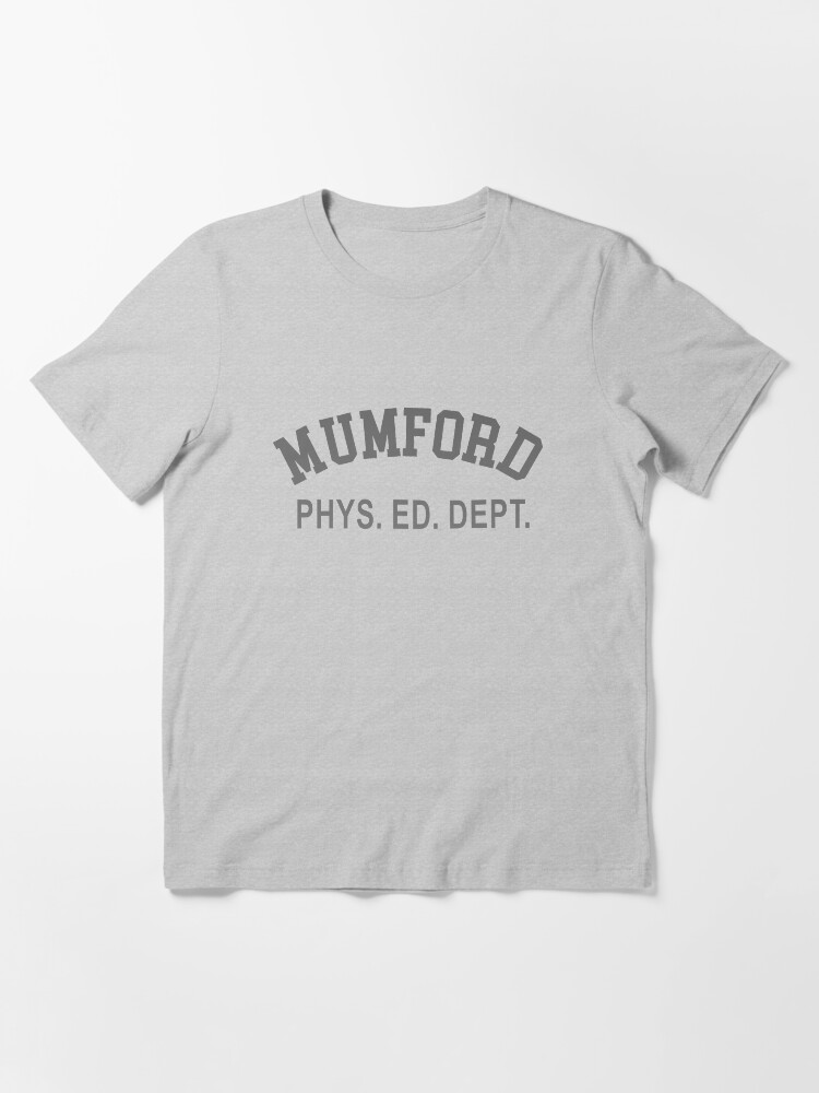"MUMFORD PHYS. ED. DEPT. Funny 80s Cult" Essential T-Shirtundefined by ...