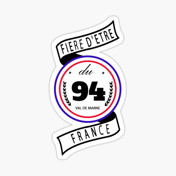 "Proud to be 94" Sticker by capricedefille | Redbubble