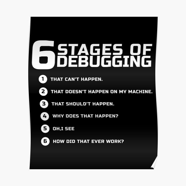 "debugging" Poster for Sale by xeron32 | Redbubble