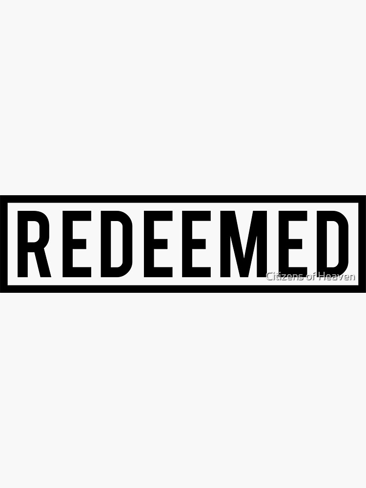"Redeemed" Sticker by dylancarias | Redbubble