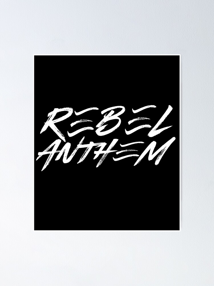"Rebel Anthem's White Script Logo" Poster for Sale by therebelanthem ...