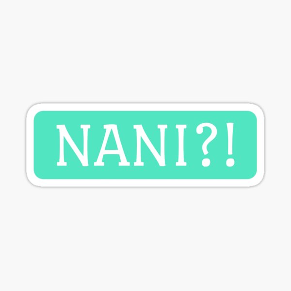 Nani Gifts & Merchandise | Redbubble