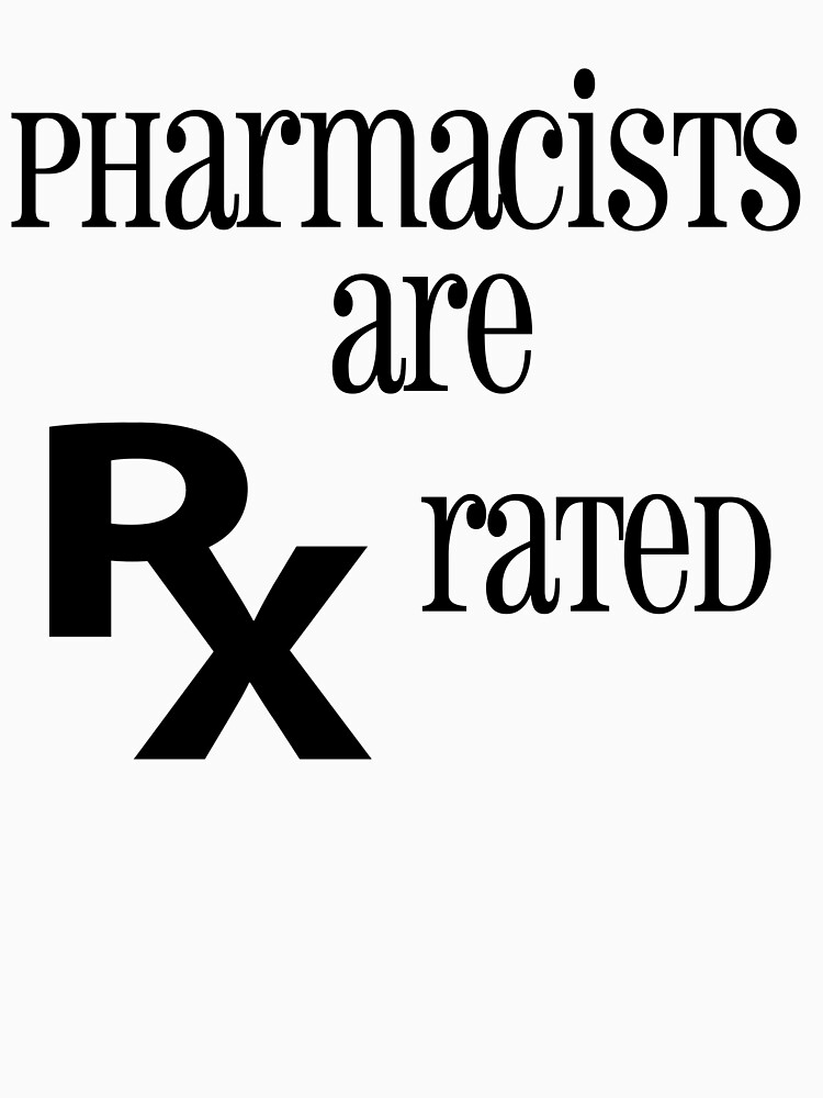 "Funny Pharmacist Shirt - Pharmacist Gifts - Pharmacists are Rx Rated ...