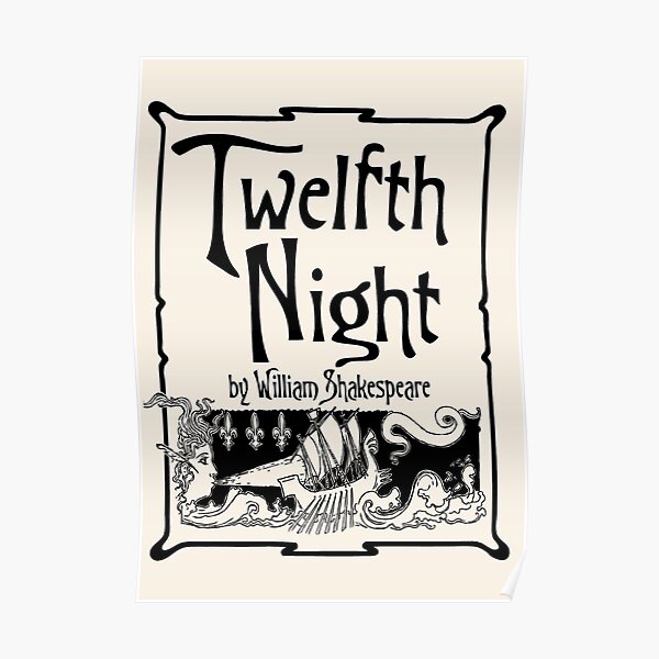 Twelfth Night Posters | Redbubble