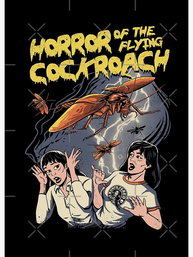 "Horror of the Flying Cockroach!" Poster for Sale by vincenttrinidad ...