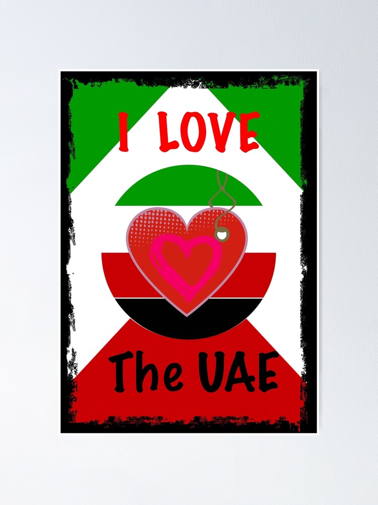 "I Love the United Arab Emirates" Poster by Markomark | Redbubble