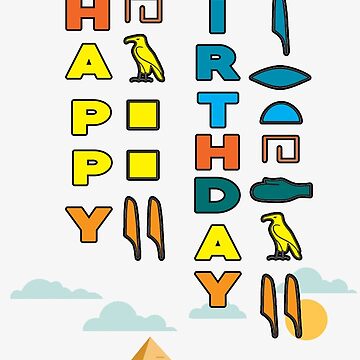 "Happy Birthday in Ancient Egyptian Hieroglyphics" Postcard for Sale by ...