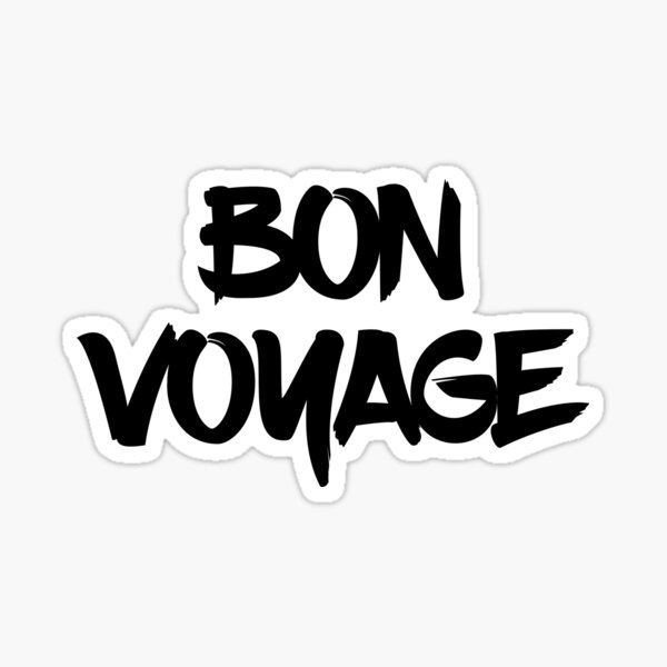 "Bon Voyage" Sticker for Sale by DJBALOGH | Redbubble