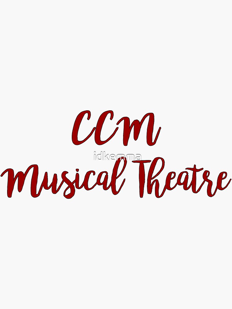 "ccm musical theatre" Sticker for Sale by idkemma | Redbubble
