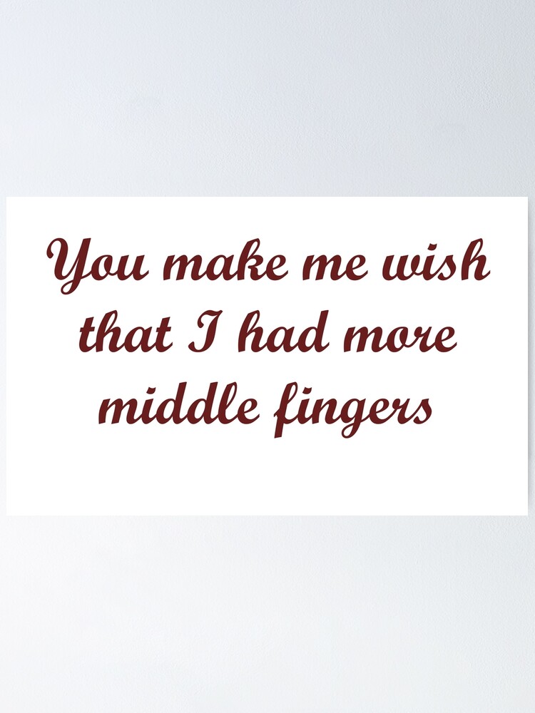 "middle finger" Poster by schill-andreas | Redbubble