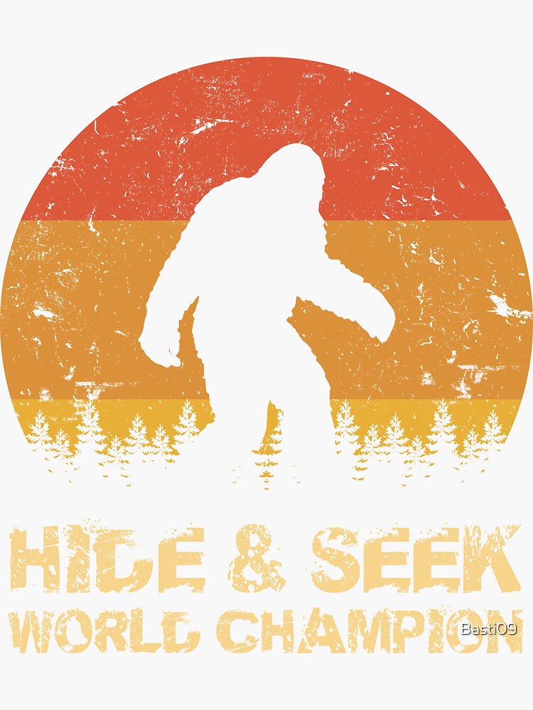 "Vintage Hide And Seek World Champion Bigfoot Sasquatch" Sticker for ...