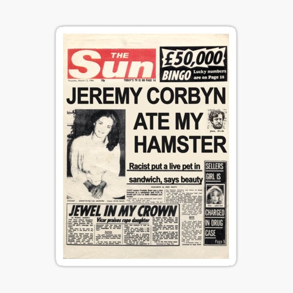 "Jeremy Corbyn Ate My Hamster" Sticker for Sale by TrainWreckTees ...