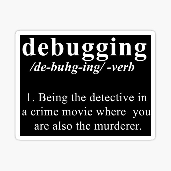 "Debugging Definition " Sticker by dmanalili | Redbubble