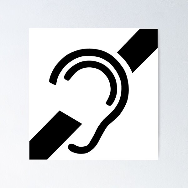 "Deaf Symbol" Poster for Sale by sweetsixty | Redbubble