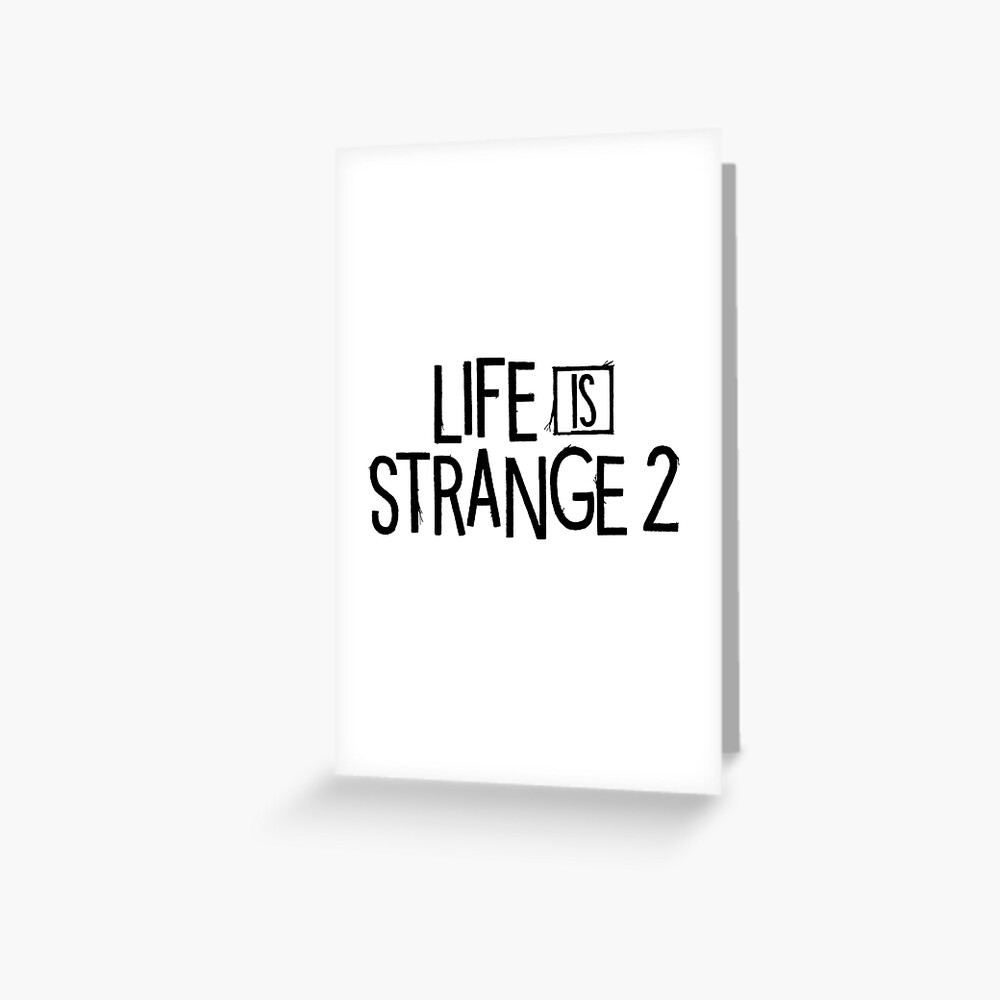 "Life is Strange 2 - Simple Black Logo" Greeting Card by TJA3200 ...